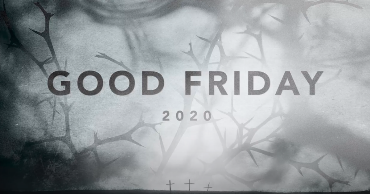 Good Friday 2020 | Sermons | Timberline Church